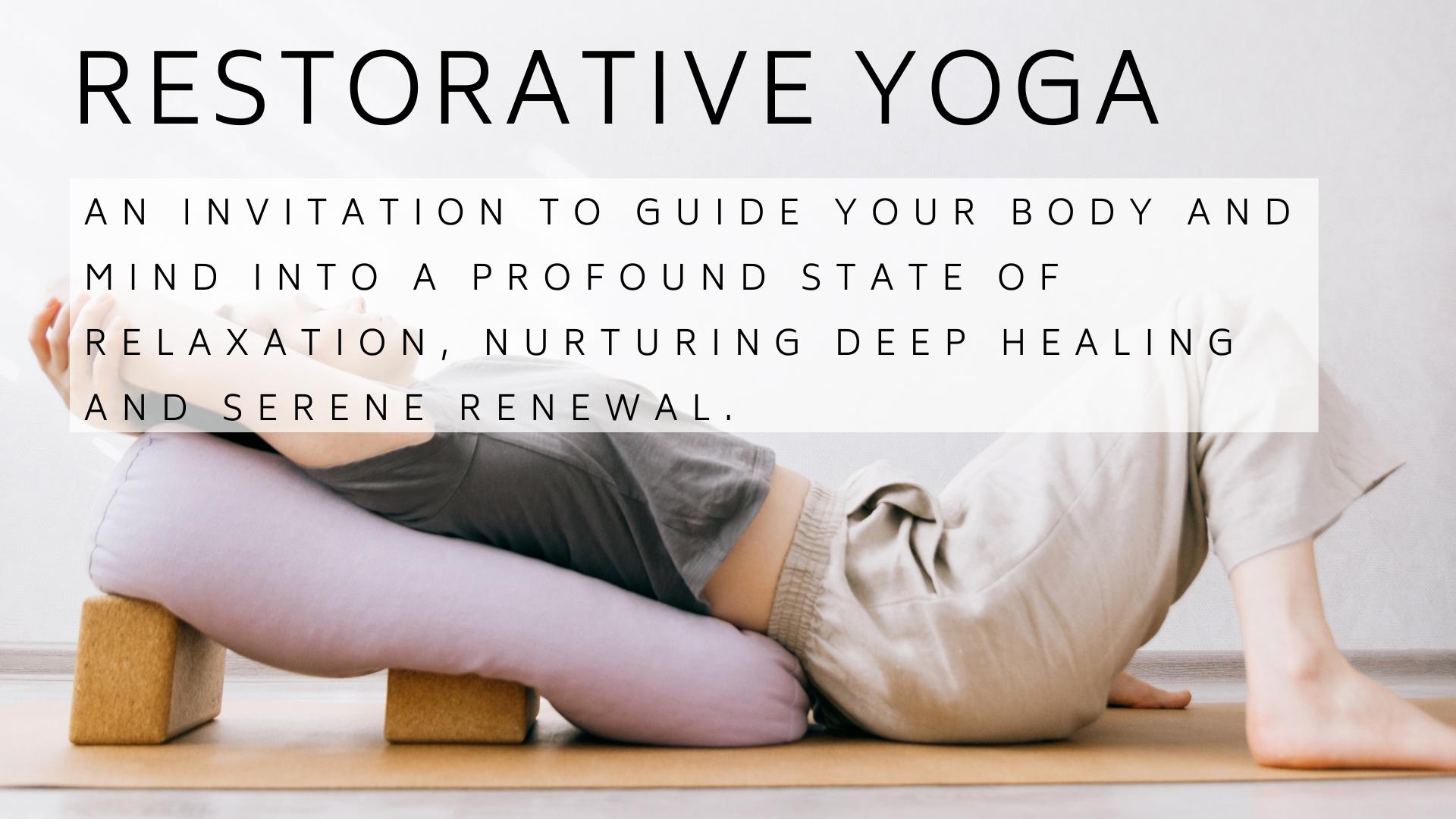 Restorative Yoga