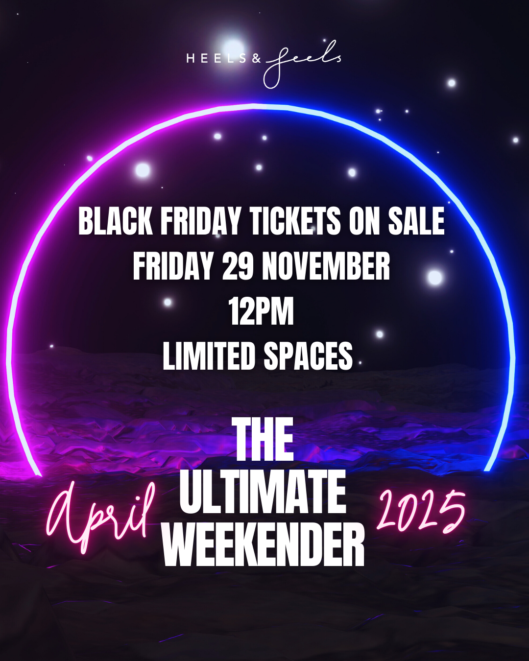 THE ULTIMATE WEEKENDER 2025 - FULL WEEKEND TICKET!!!