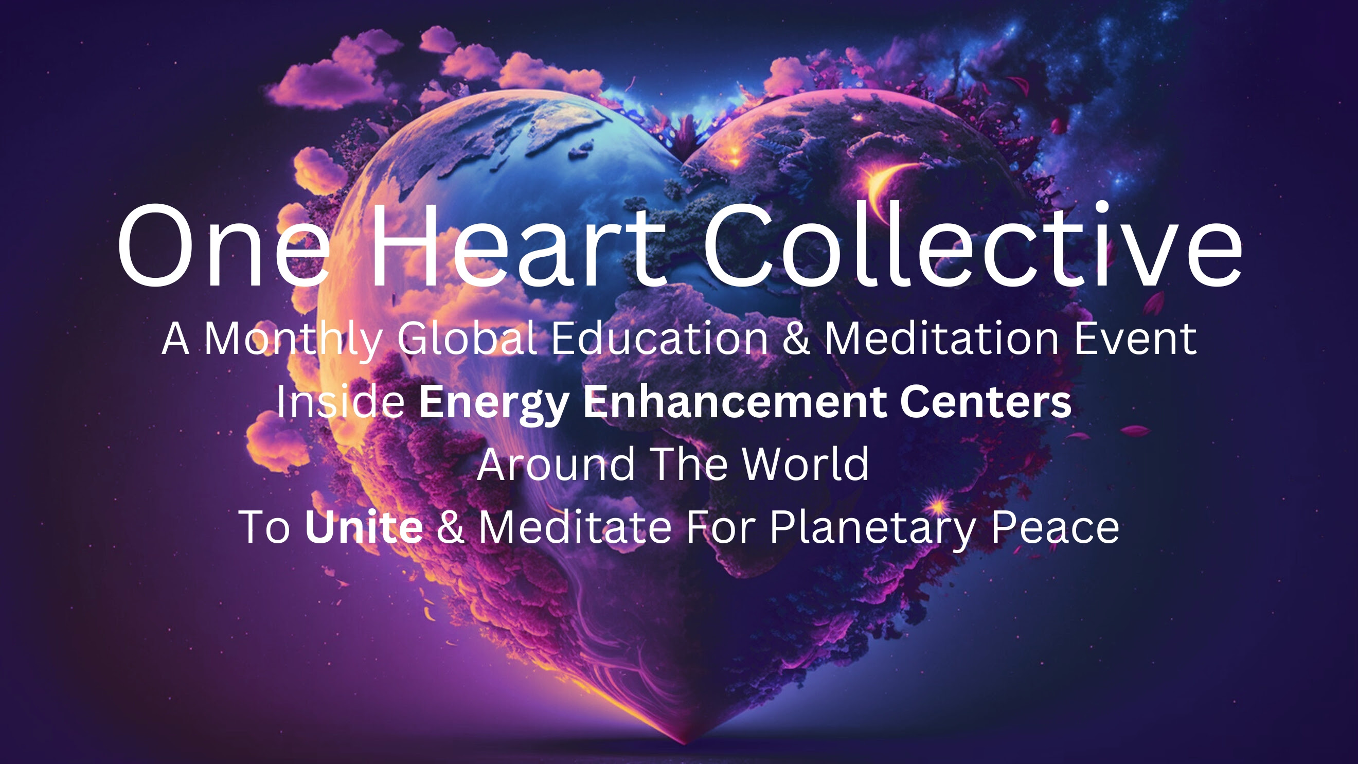 One Heart Collective Meditation