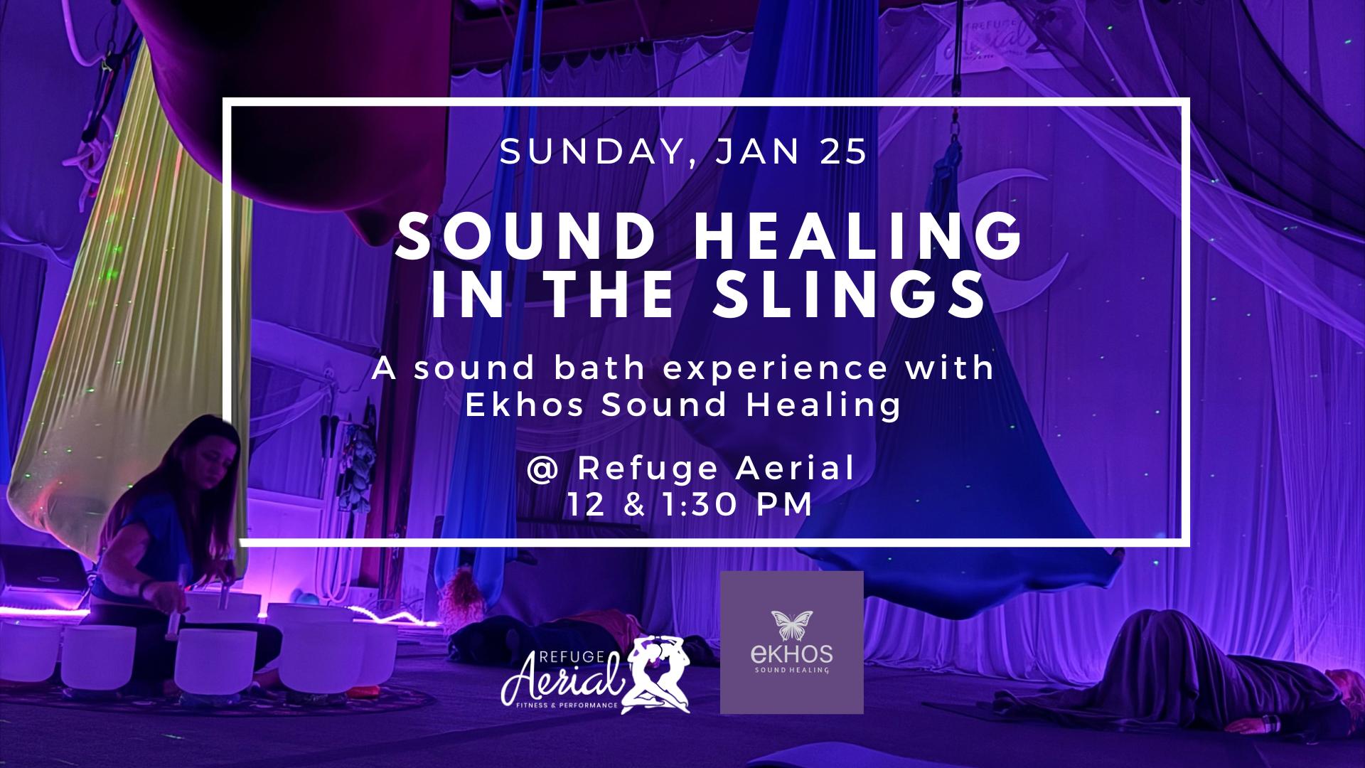 Sound Healing in the Slings