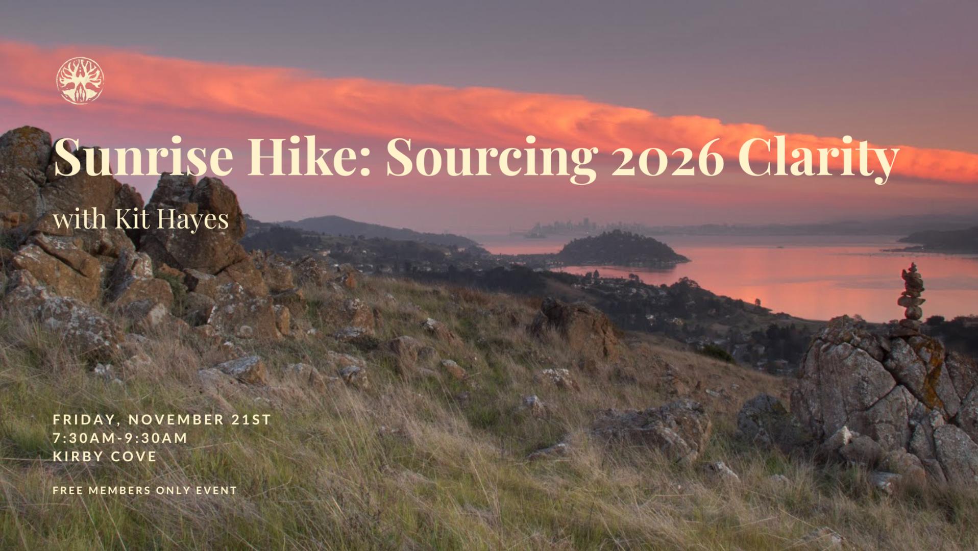 Sunrise Hike with Kit Hayes: Sourcing 2026 Clarity