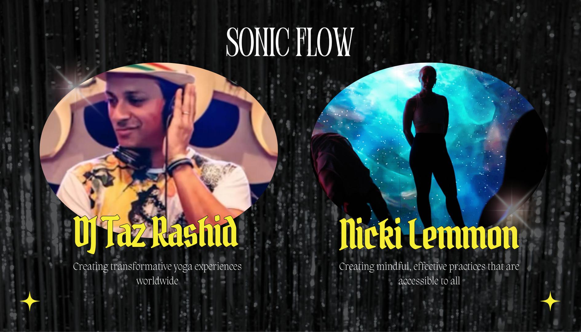 DJ Taz Rashid - Sonic Flow with Namaste Yoga's own Nick lemmon