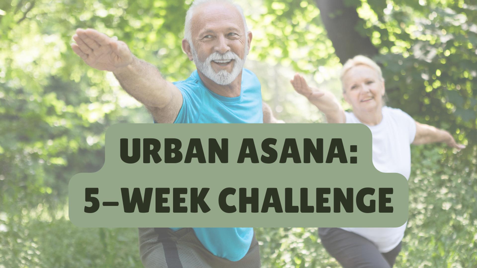 Urban Asana 5-Week Challenge to Enrich Your Practice
