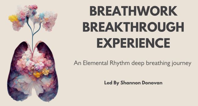 Breakthrough Breathwork Experience